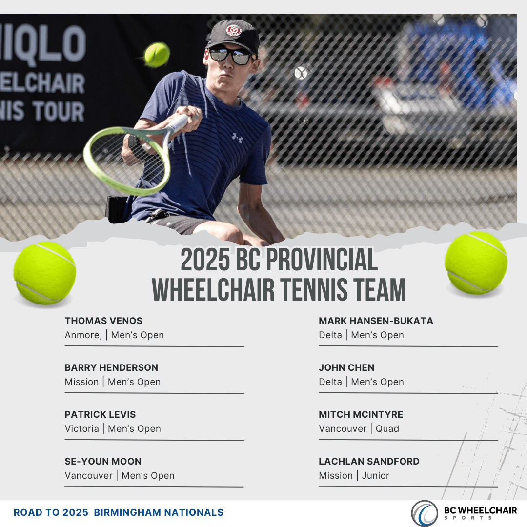 BCWSA Announces 2025 BC Provincial Wheelchair Tennis Team | BC Wheelchair Sports Association